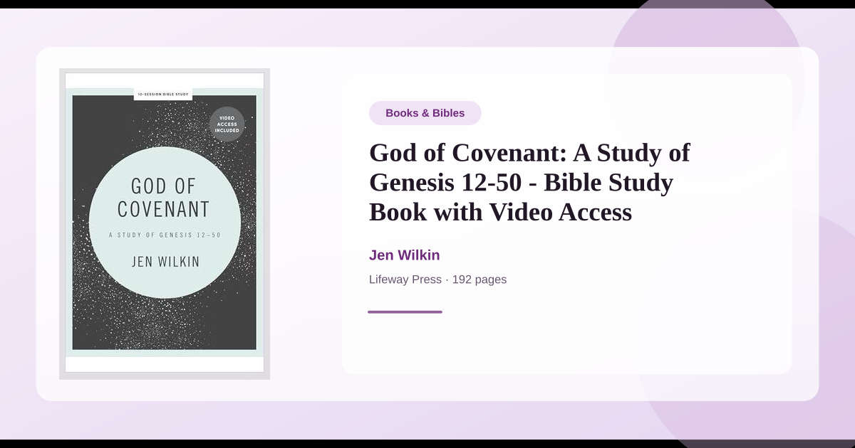 Book God of Covenant: A Study of Genesis 12-50 - Bible Study Book with ...