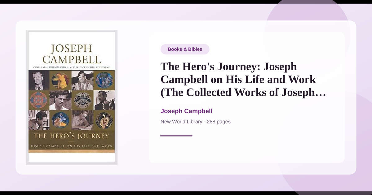 Book The Hero's Journey: Joseph Campbell on His Life and Work (The ...